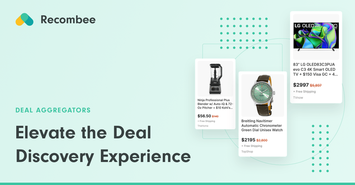 Elevate the Deal Discovery Experience | Recombee